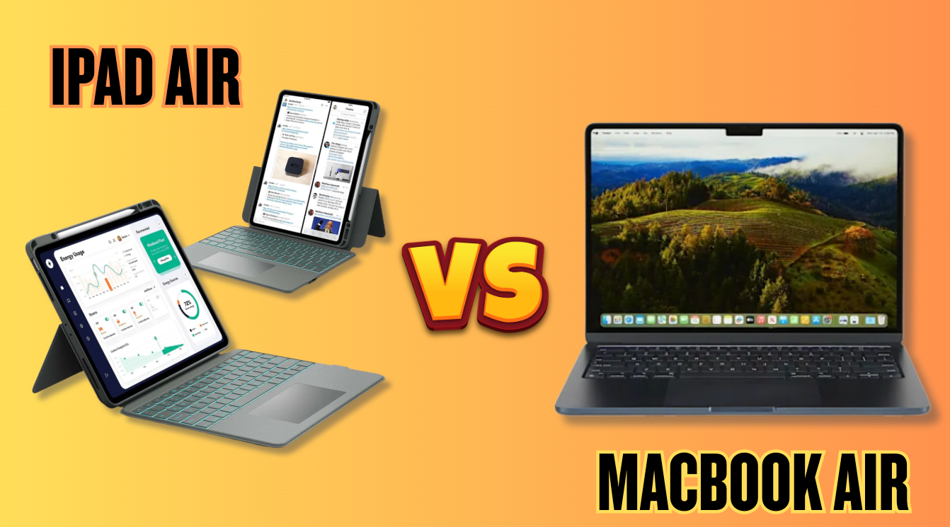 iPad Air vs MacBook Air: Which Should You Buy? – CHESONA